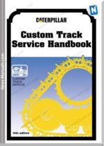 Caterpillar Custom Track Service-Handbook